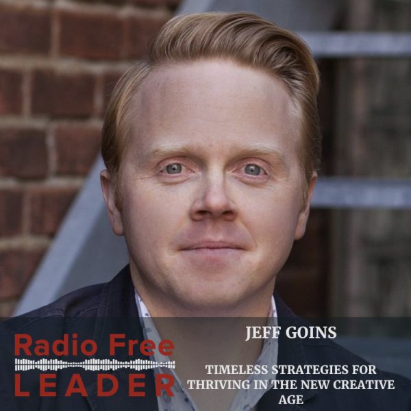 0822 | Timeless Strategies For Thriving In The New Creative Age With ...