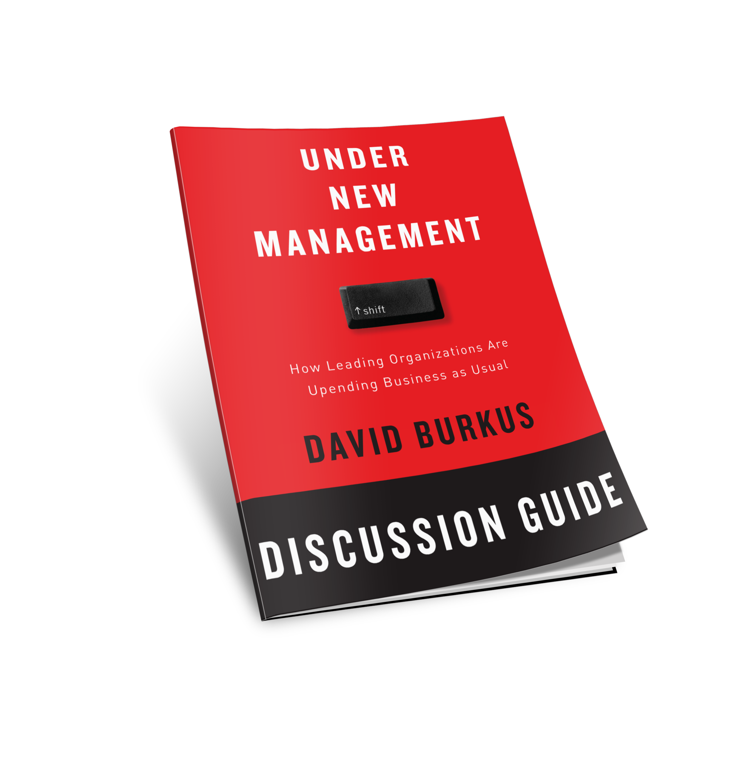 Discussion Guide David Burkus Discussion Guide David Burkus